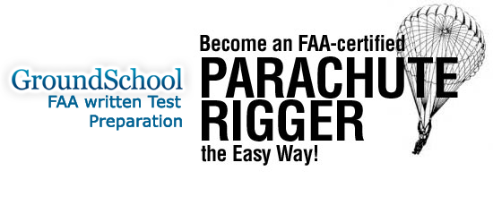 FAA Written Test Preparation - Parachute Rigger)